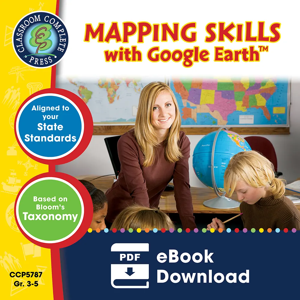 Mapping Skills with Google Earth Gr. 3-5 by Teach Simple