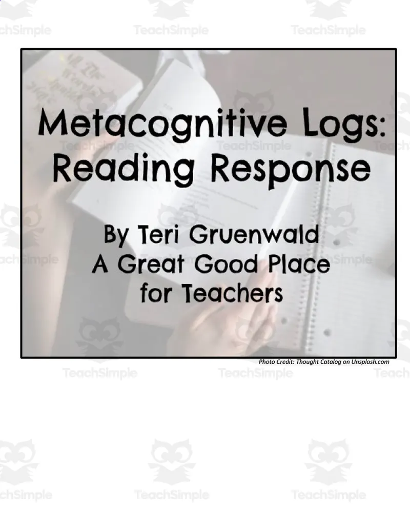Metacognitive Logs: Reading Response by Teach Simple