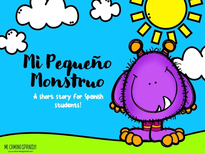 Mi Pequeño Monstruo (My Little Monster) - Spanish Short Story by Teach ...