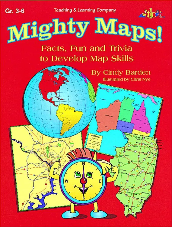 Mighty Maps!: Facts, Fun and Trivia to Develop Map Skills by Teach Simple