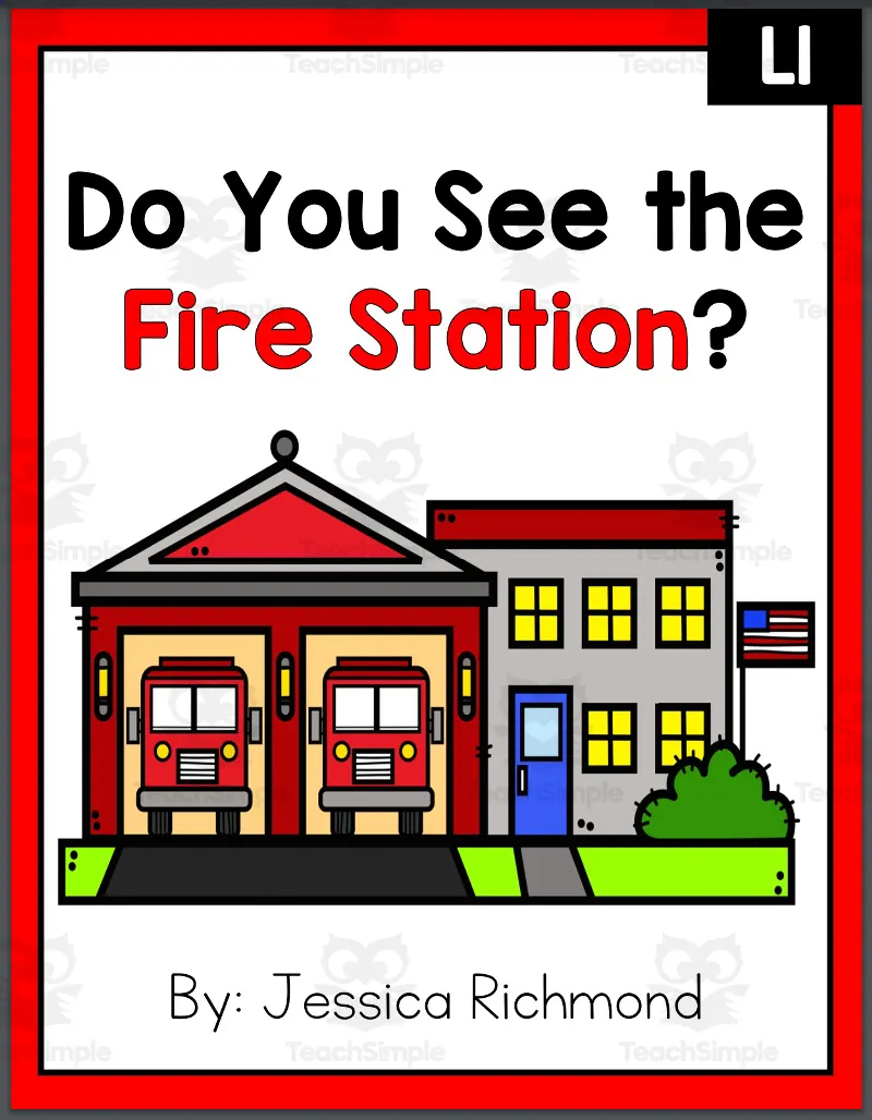Mini Reader: Do you see the Firestation - Adapted version by Teach Simple