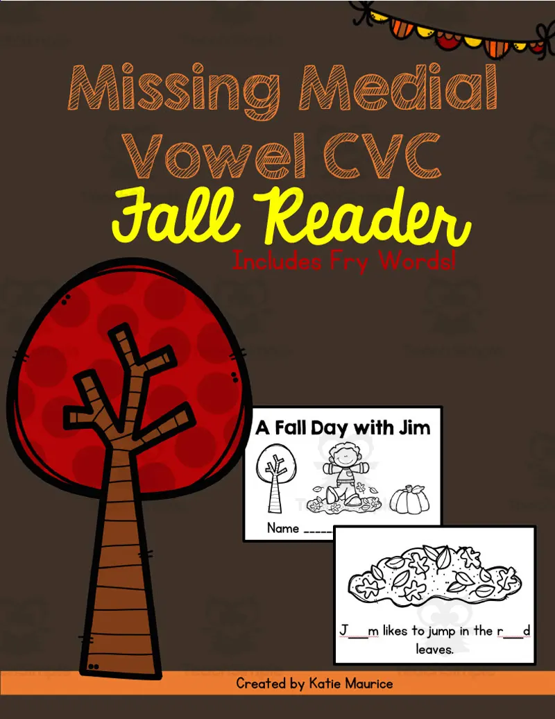 Missing Vowel CVC Fall Reader by Teach Simple