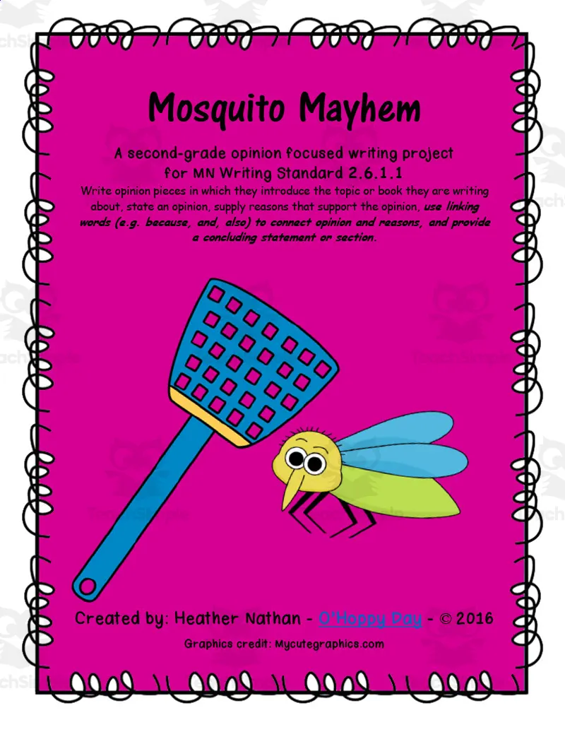 Mosquito Mayhem Opinion Writing by Teach Simple