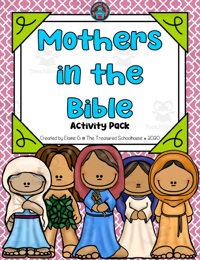 Mothers in the Bible Activity Pack by Teach Simple