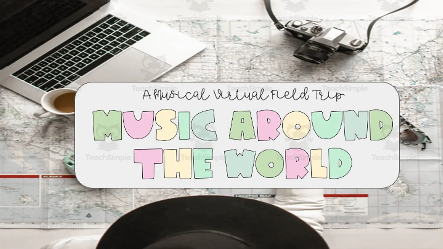 Music Around the World Virtual Field Trip by Teach Simple