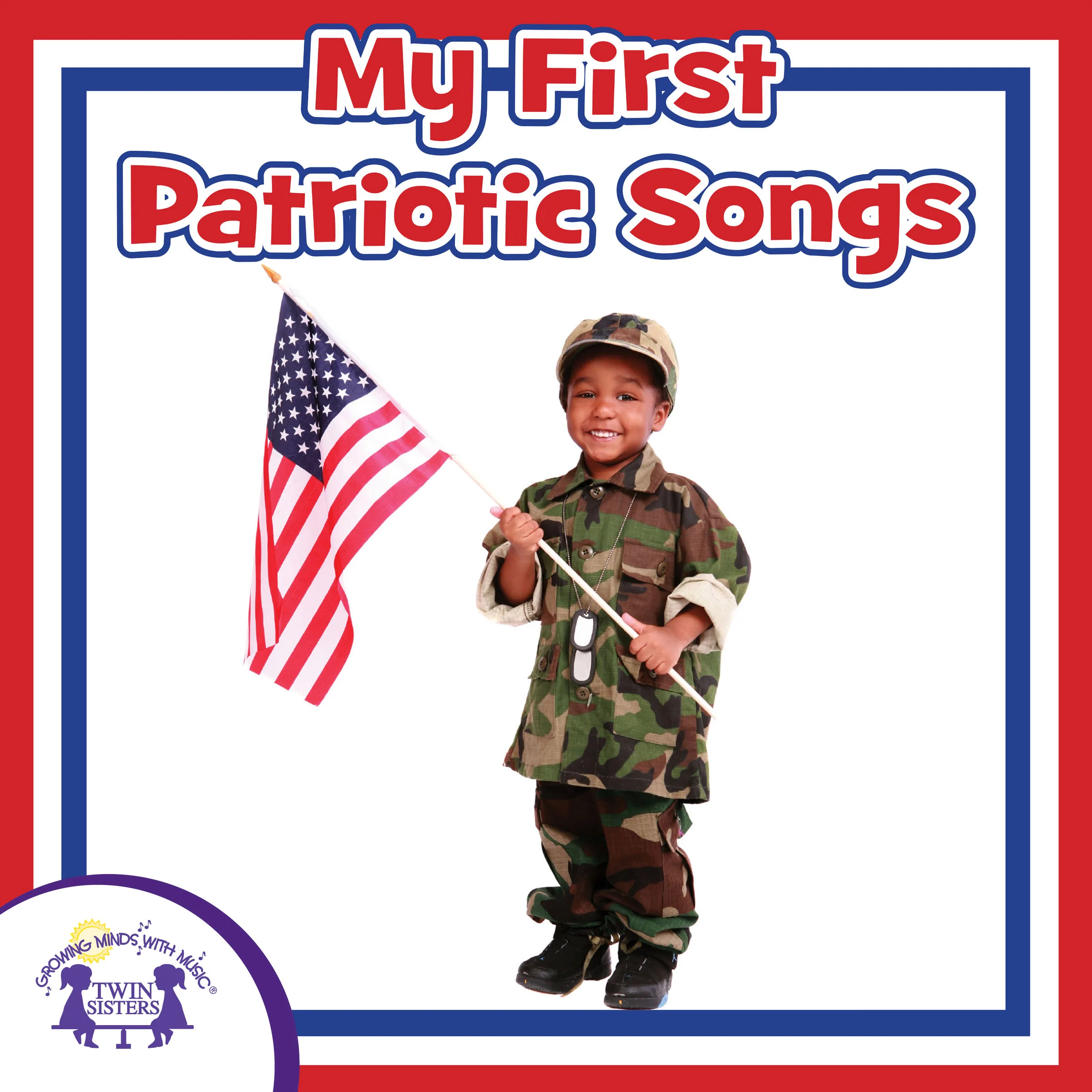 My First Patriotic Songs by Teach Simple