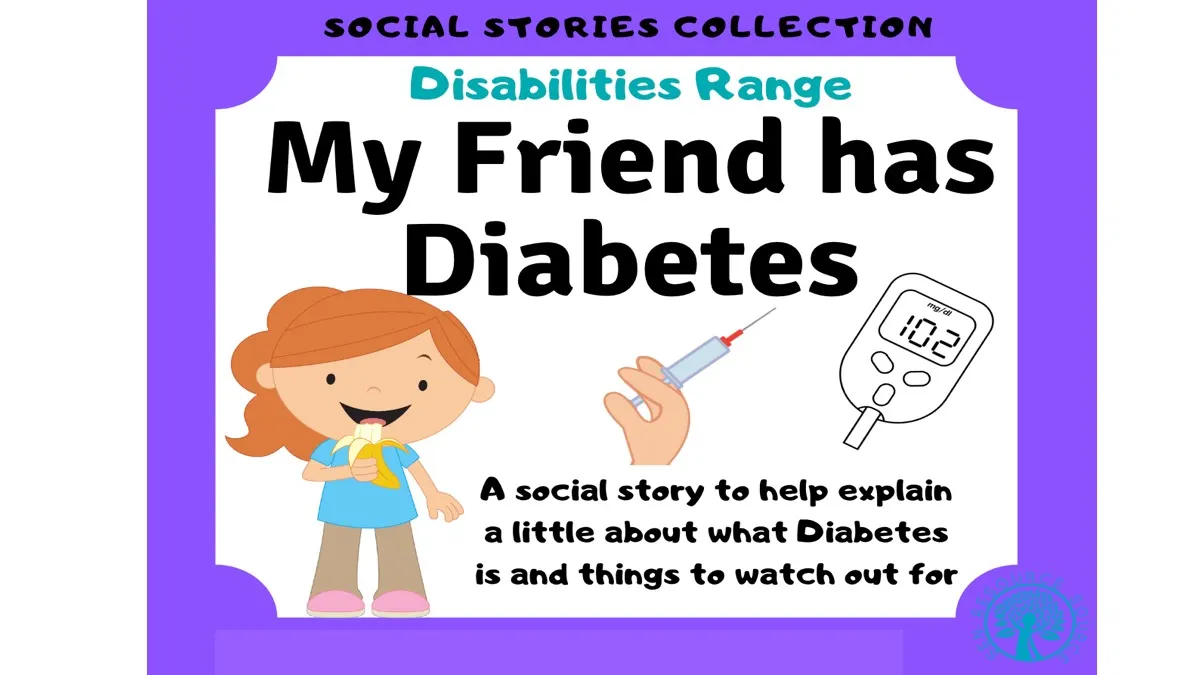 My Friend has Diabetes Social Story by Teach Simple
