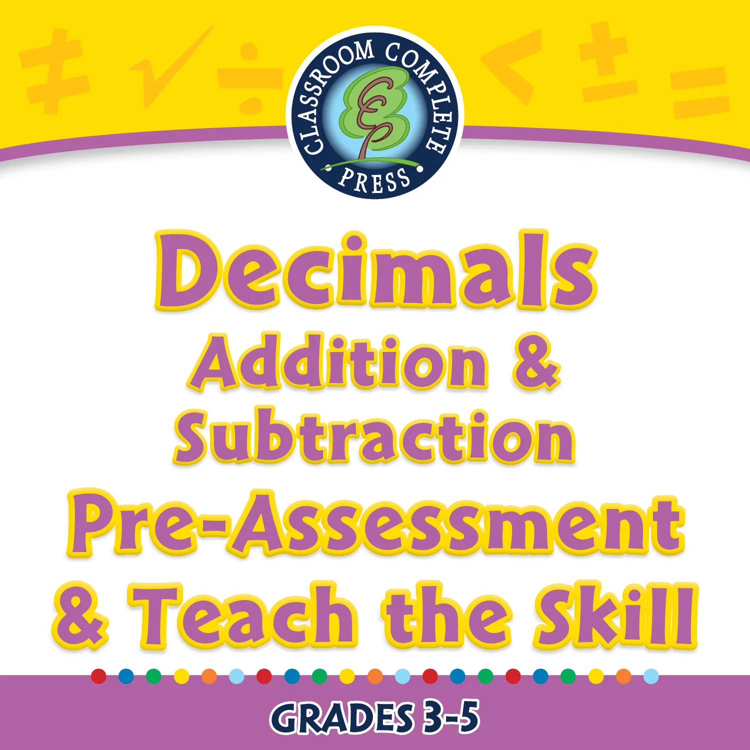 Number & Operations: Decimals - Addition & Subtraction - Pre-Assessment ...