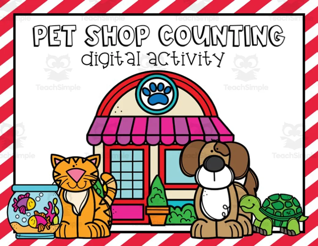 Pet Shop Counting Digital Activity by Teach Simple