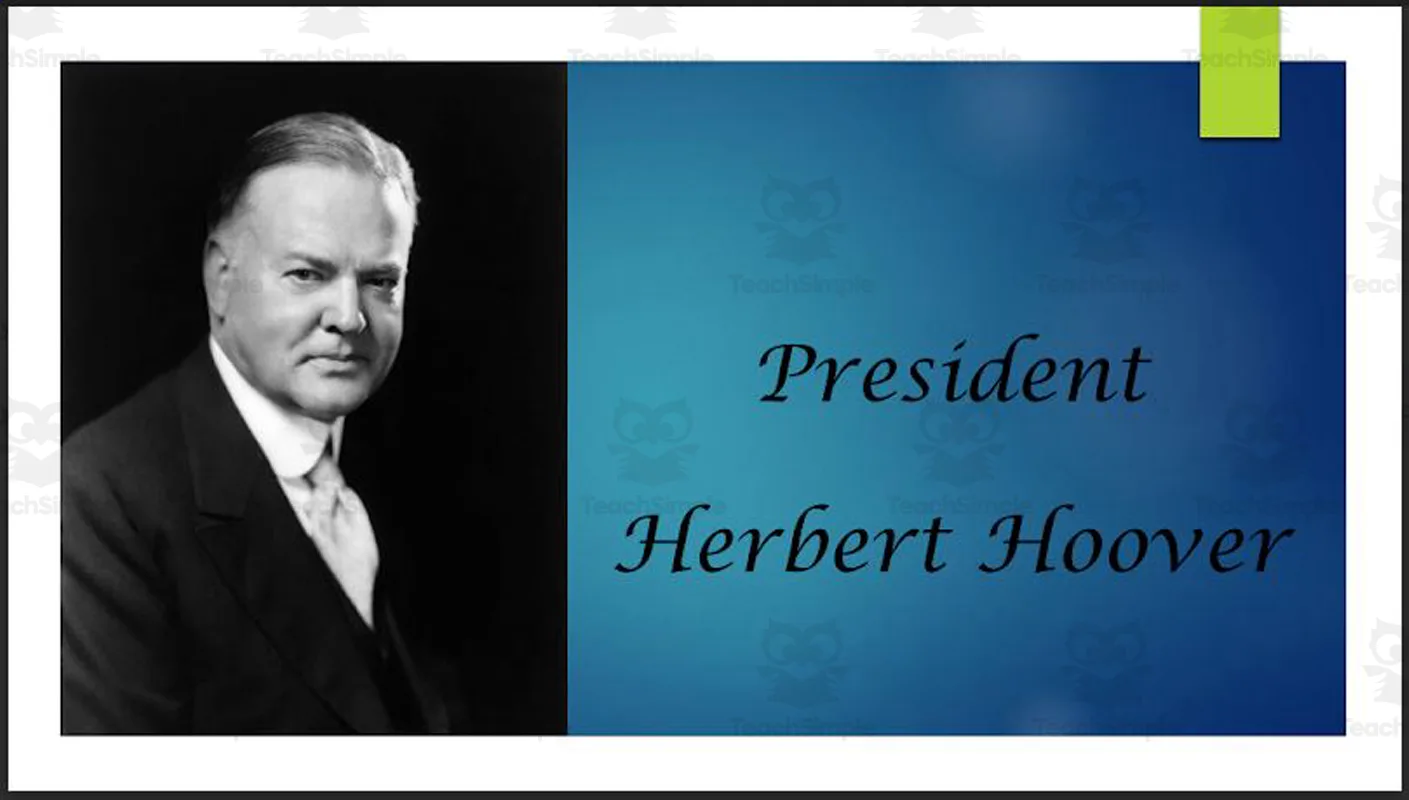 President Herbert Hoover Biography PowerPoint by Teach Simple