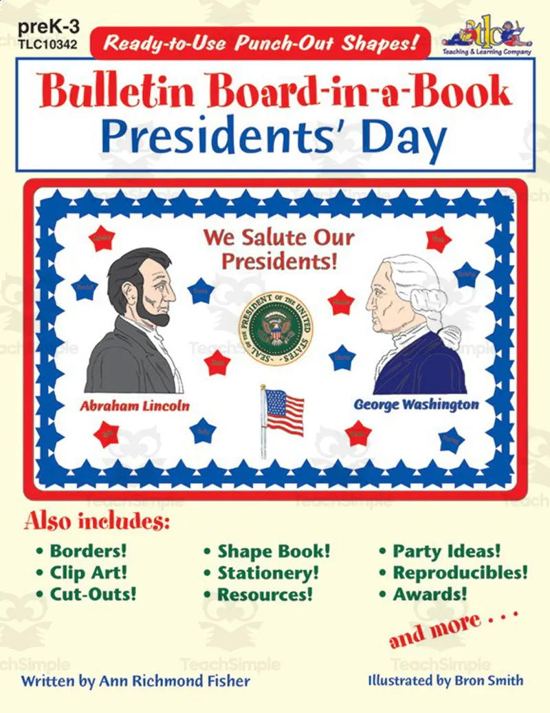 Presidents' Day: Bulletin Board-in-a-Book by Teach Simple