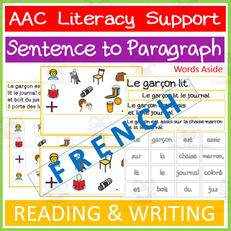 READING and WRITING |1|: Sentence to Paragraph FRENCH AAC by Teach Simple