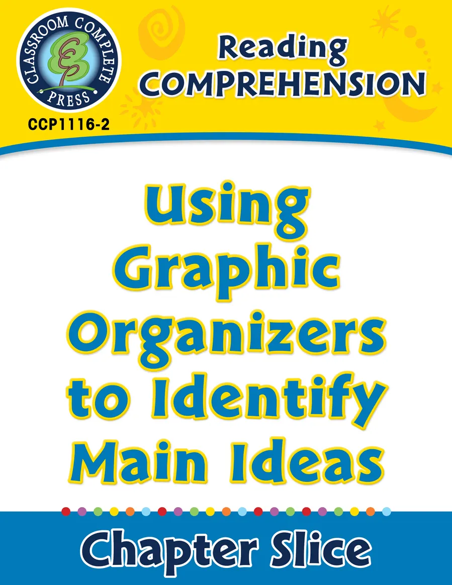 Reading Comprehension: Using Graphic Organizers to Identify Main Ideas ...