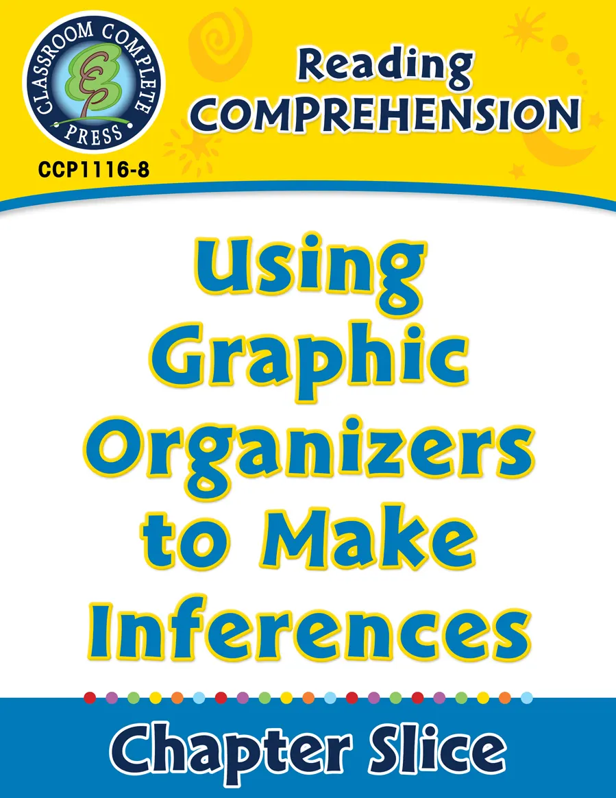 Reading Comprehension: Using Graphic Organizers to Make Inferences by ...