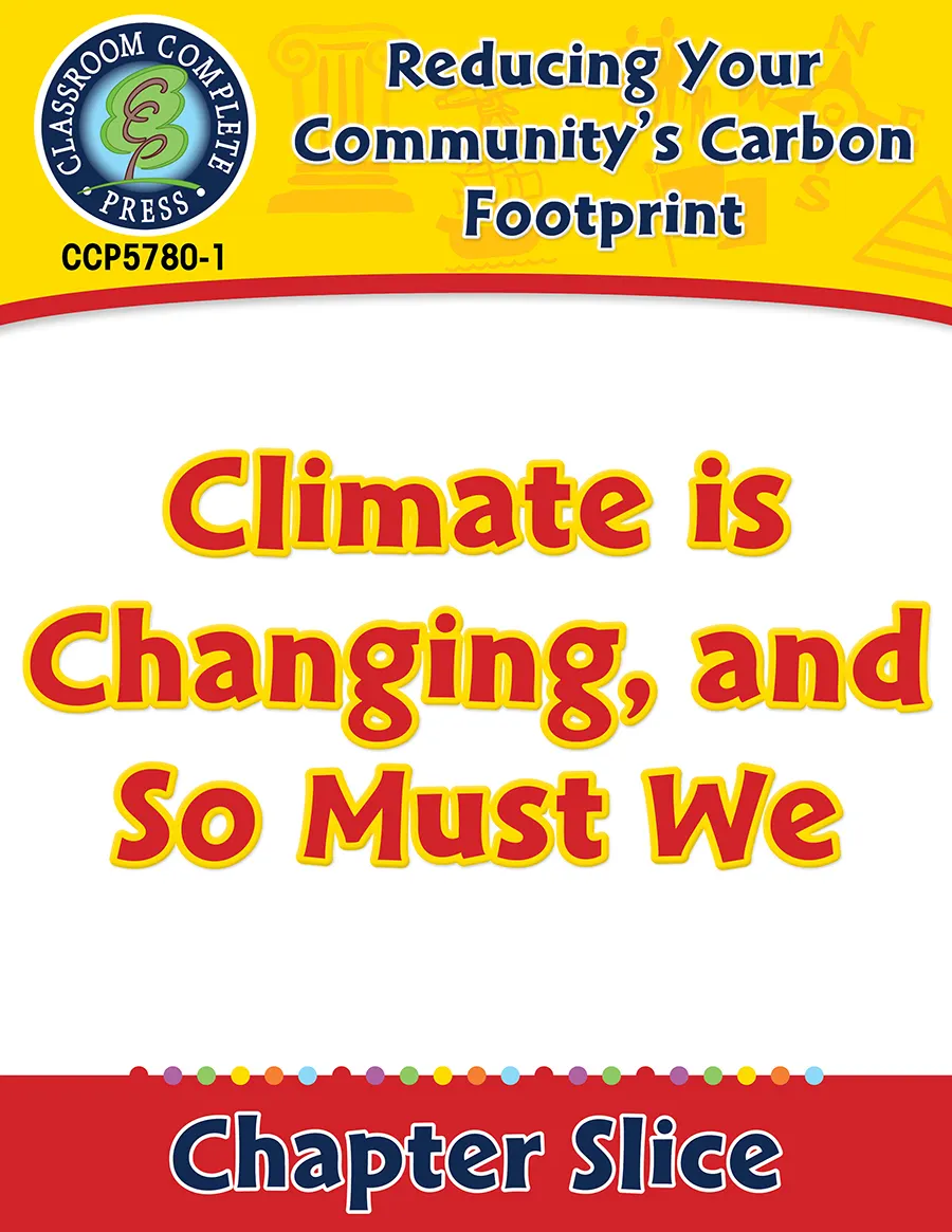 Reducing Your Community's Carbon Footprint: Climate is Changing, and So ...