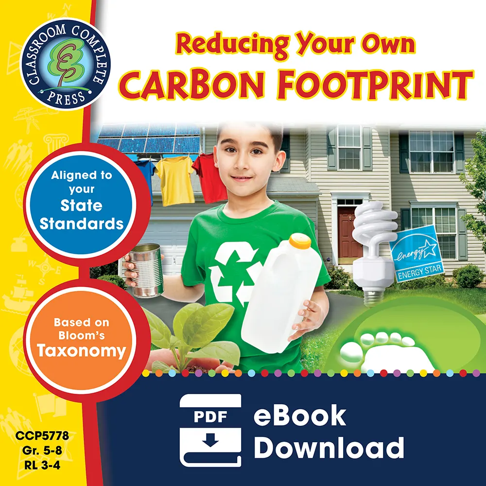 Reducing Your Own Carbon Footprint Gr. 5-8 by Teach Simple