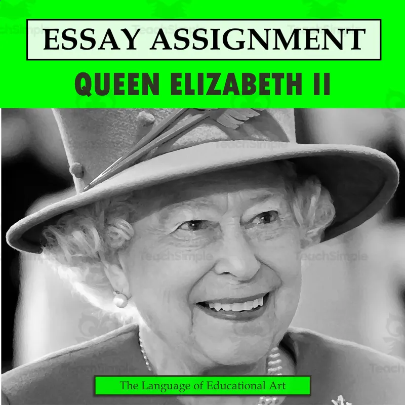 Research Organizer & Essay Assignment: Elizabeth II by Teach Simple