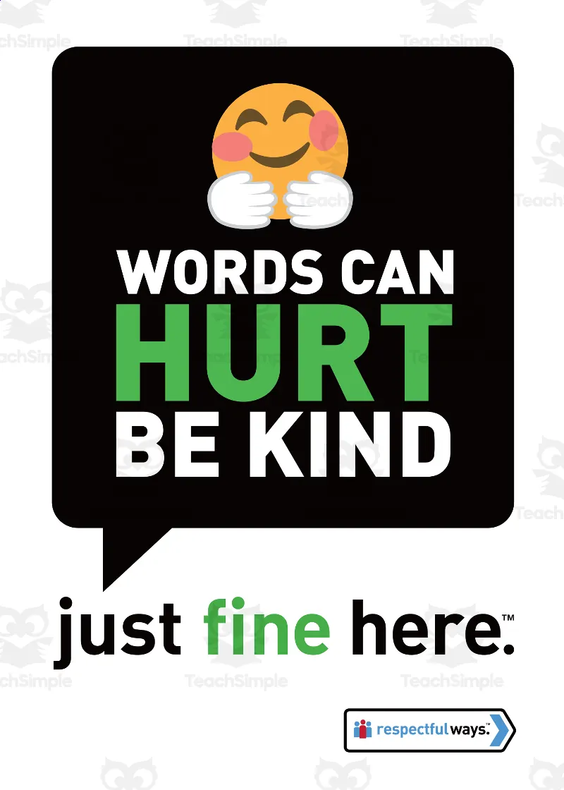 Respectful Ways: Class Signs: Words Can Hurt, Be Kind by Teach Simple
