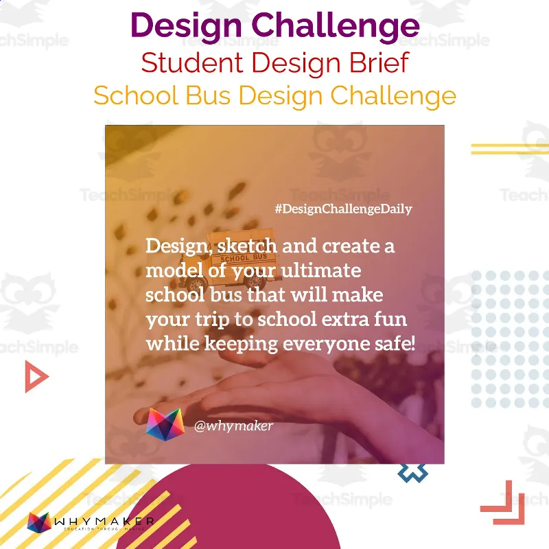 School Bus Design Challenge by Teach Simple