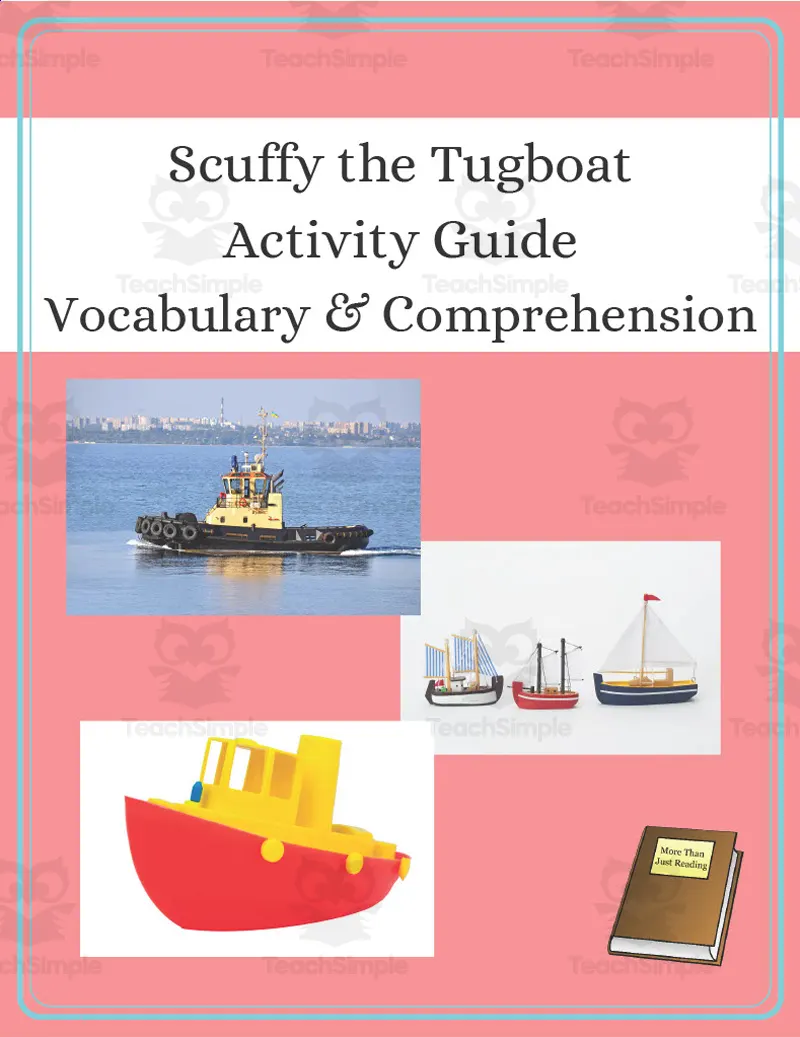 Scuffy the Tugboat: Vocabulary + Comprehension Activity Guide by Teach ...