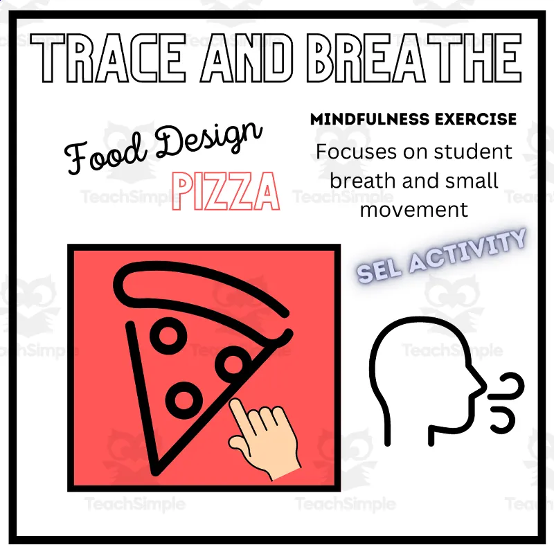 SEL: PIZZA Mindfulness Breathing/Calming Activity by Teach Simple