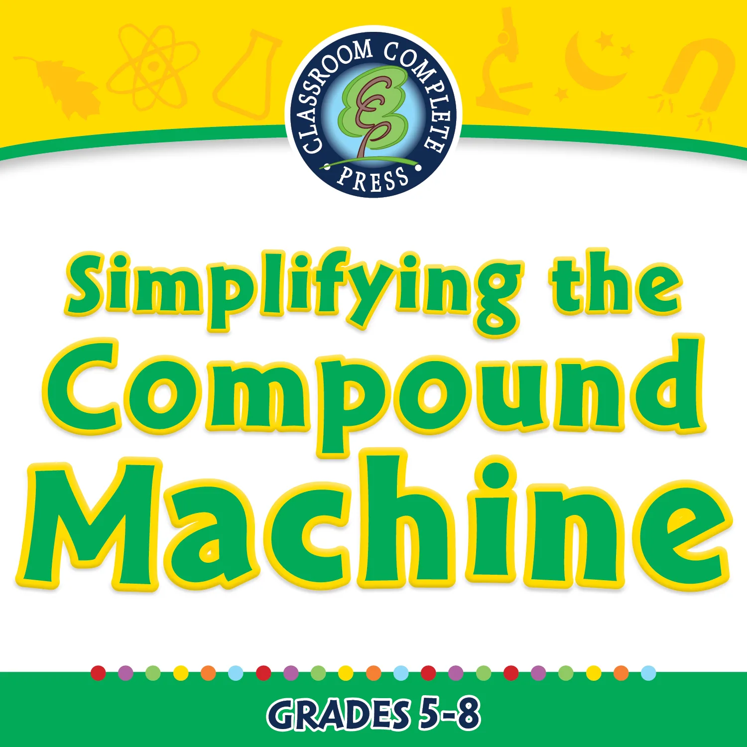 Simple Machines: Simplifying the Compound Machine - FLASH-MAC by Teach ...