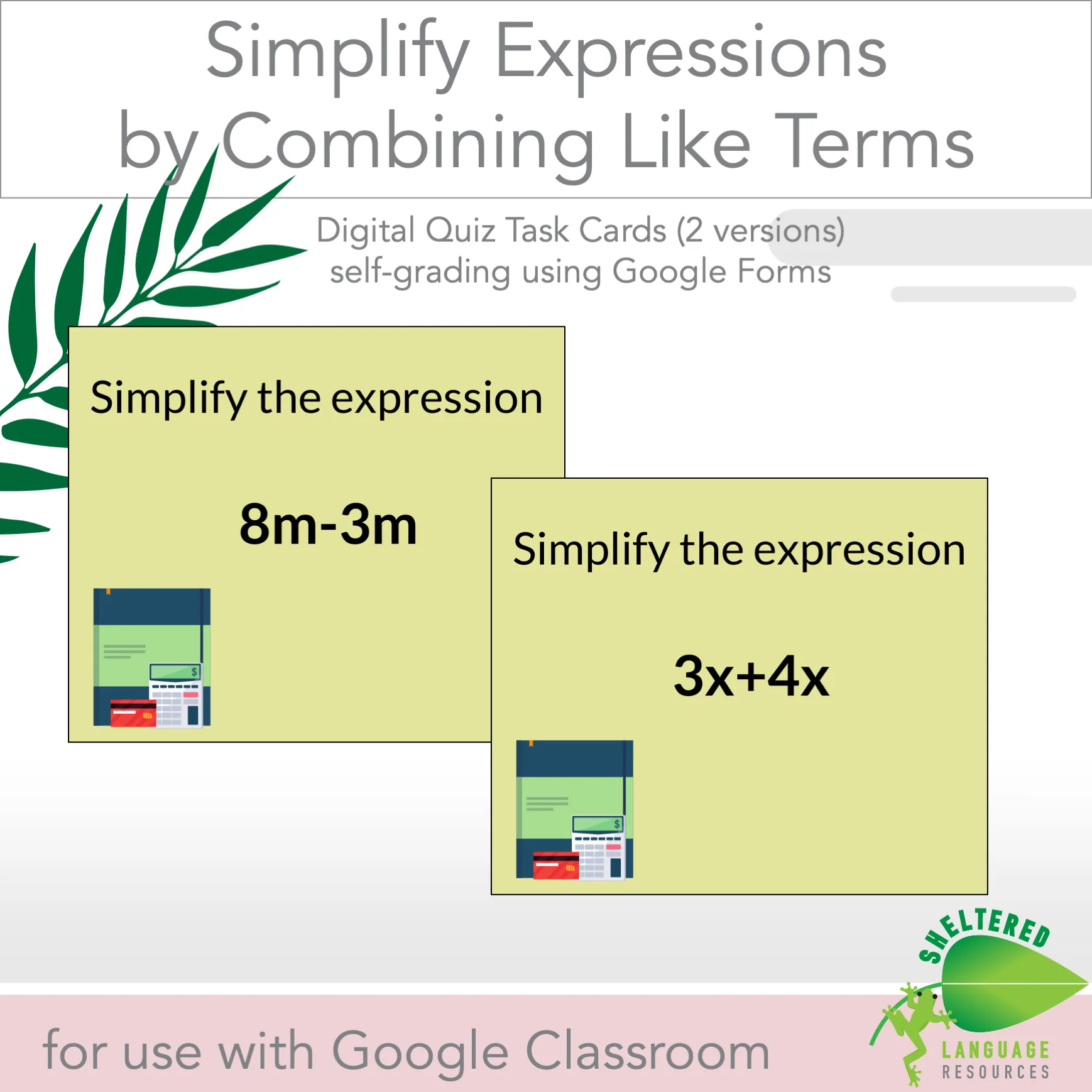 Simplify Expressions Combining Like Terms - Digital Task Cards for ...
