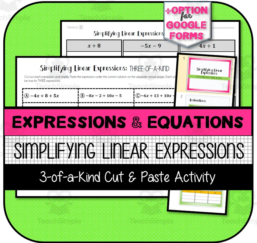 Simplifying Linear Expressions 3-of-a-KIND Activity by Teach Simple