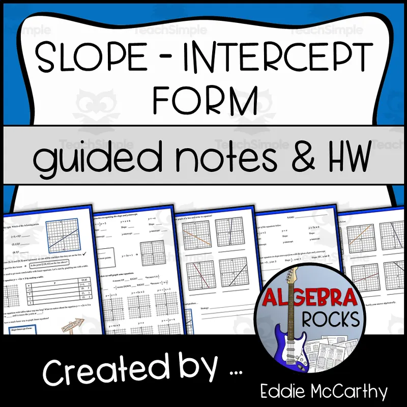 Slope-Intercept Form Guided Notes + Homework Set by Teach Simple