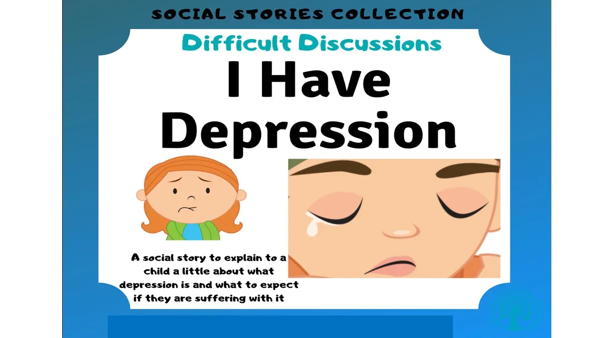 Sometimes I Get Depressed Social Story by Teach Simple