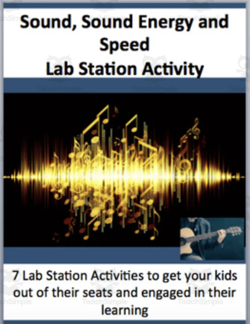 Sound, Sound Energy, and Speed – Lab Station Activity by Teach Simple