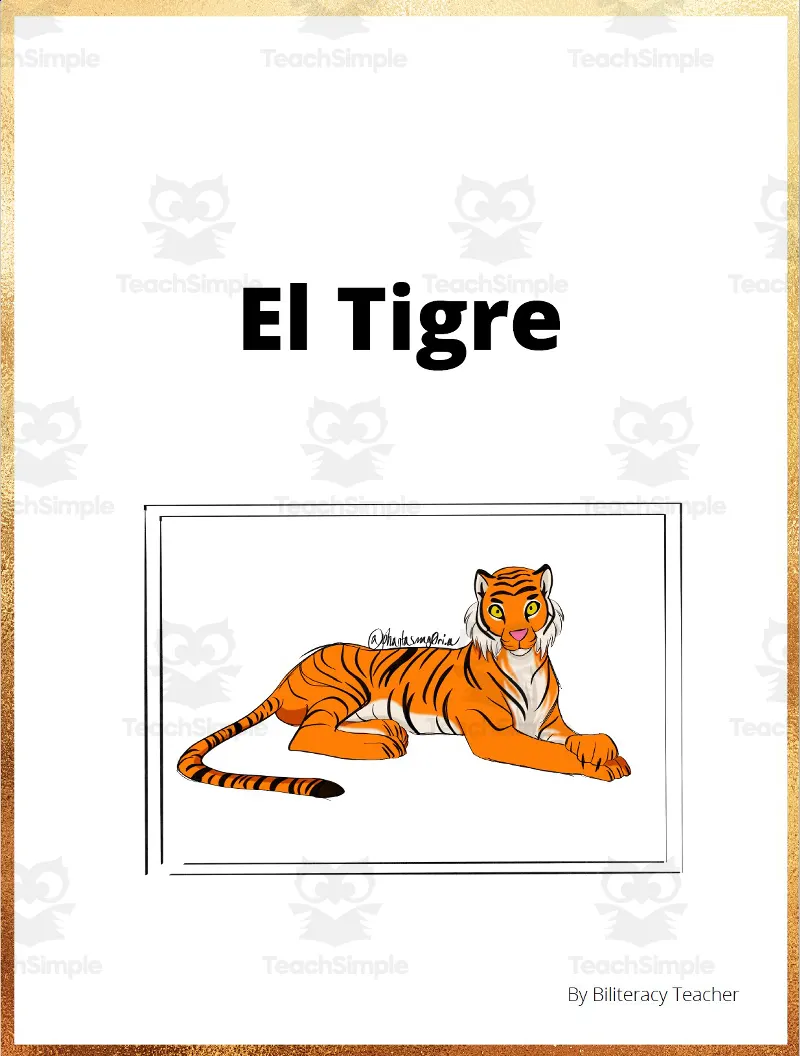 Spanish: El Tigre - Actividades de Lectoescritura by Teach Simple