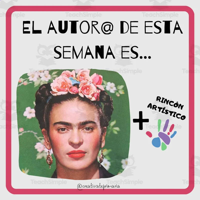 Spanish: TALLER ARTÍSTICO - FRIDA KAHLO - Workshop by Teach Simple