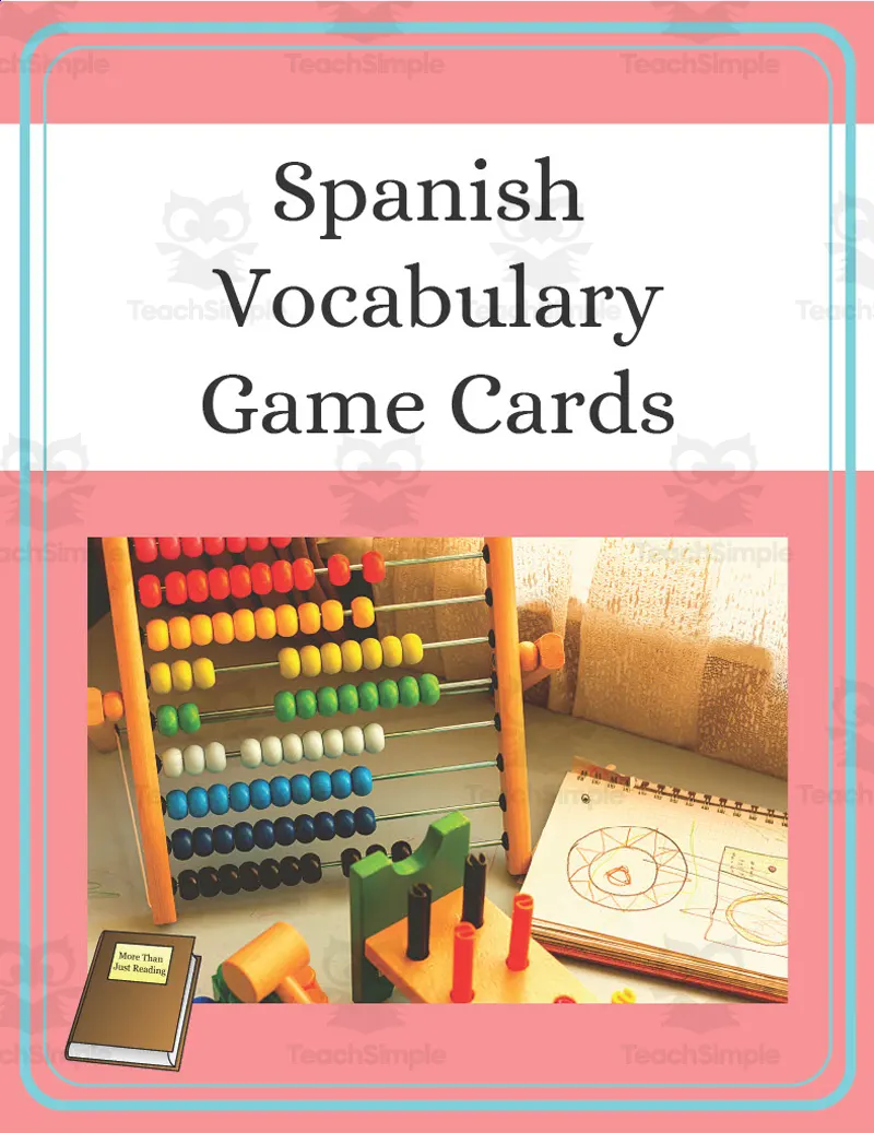 Spanish: Vocabulary Game Cards by Teach Simple
