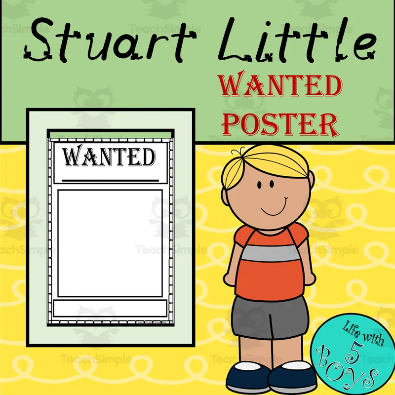 Stuart Little Activity Character Wanted Poster by Teach Simple
