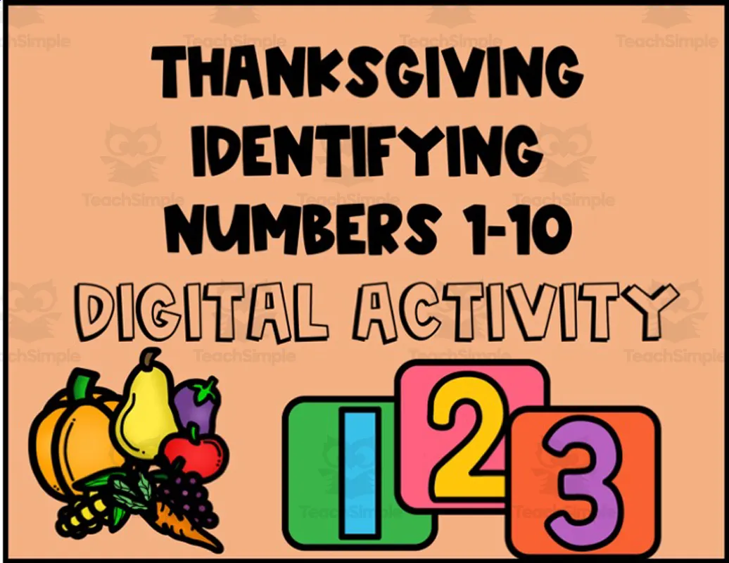 Thanksgiving Identifying Numbers 1-10 Digital Activity by Teach Simple