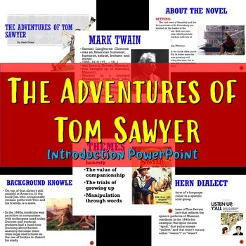 The Adventures of Tom Sawyer Introduction PPT by Teach Simple