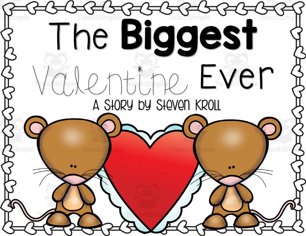 The Biggest Valentine Ever | Interactive Reading Packet by Teach Simple
