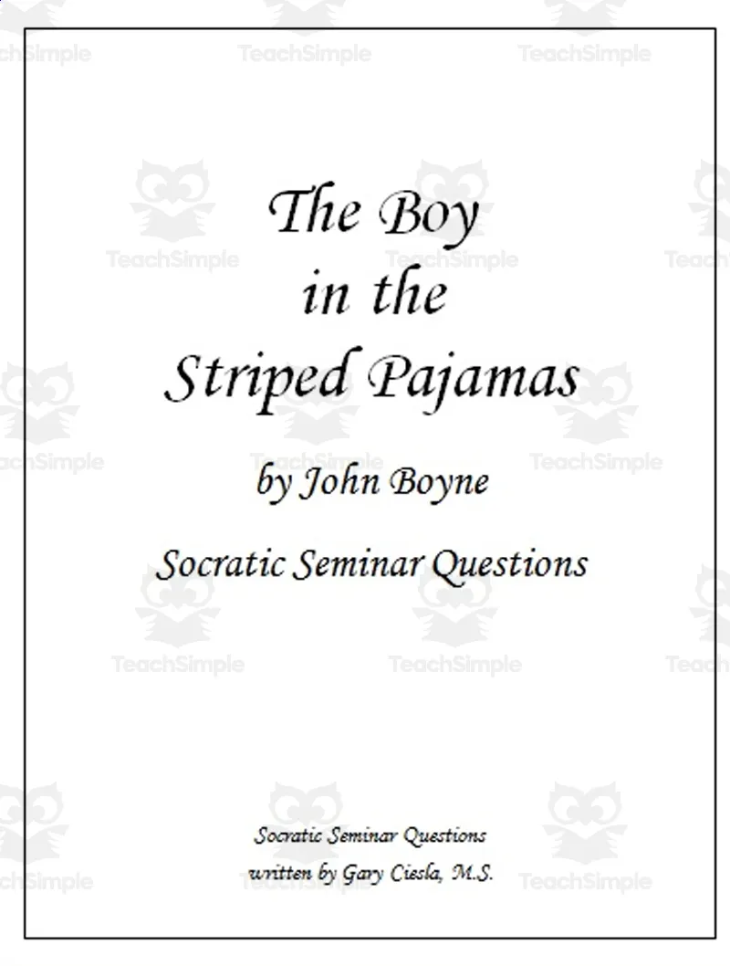 The Boy in the Striped Pajamas Socratic Seminar Questions by Teach Simple