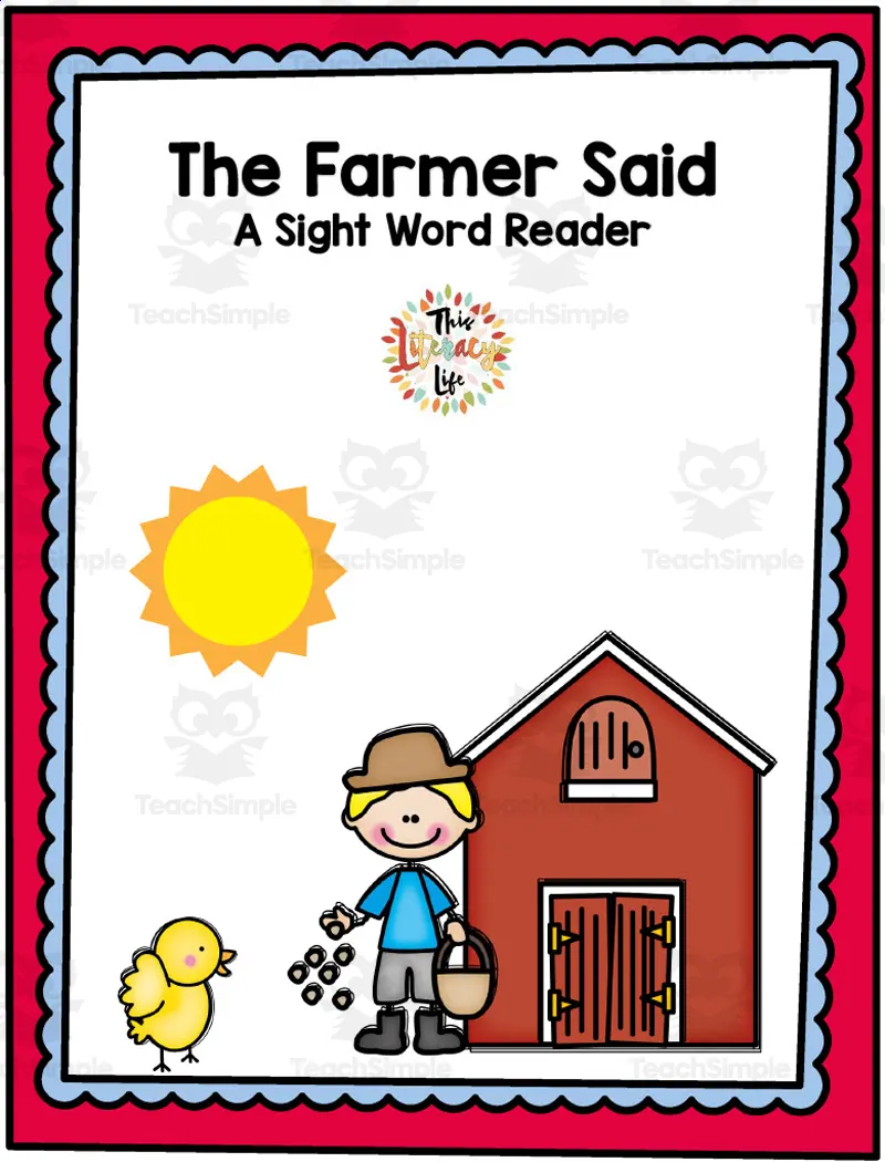 The Farmer Said | A Sight Word Reader by Teach Simple