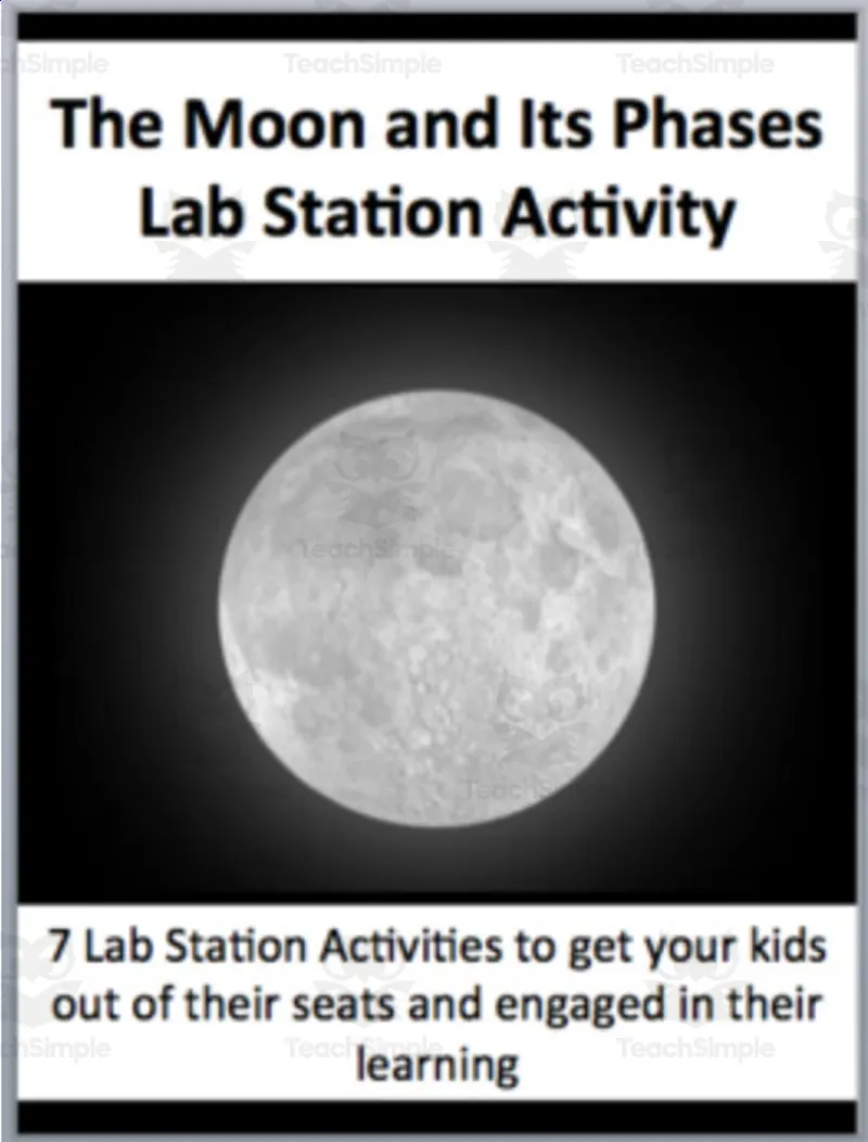 The Moon and its Phases - 7 Engaging Lab Station Activities by Teach Simple