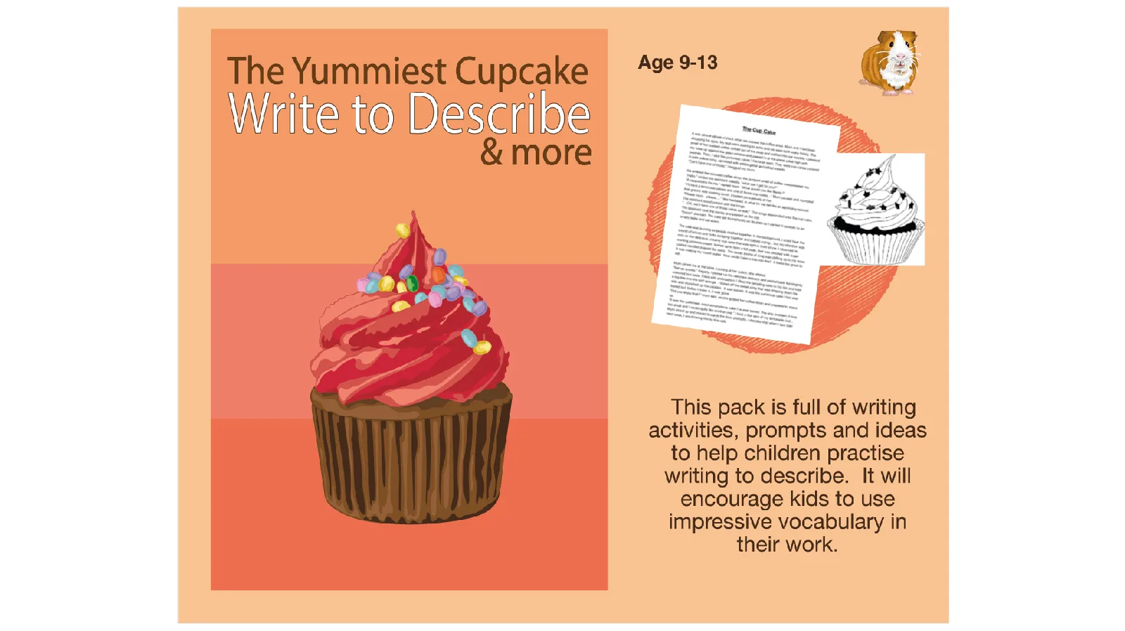 The Yummiest Cupcake: Write To Describe (And More) (9-13 years) by ...