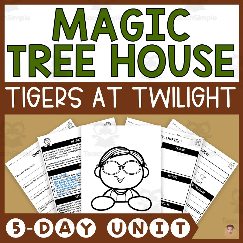 Tigers at Twilight (Magic Tree House #19 Lesson Plan, Videos ...
