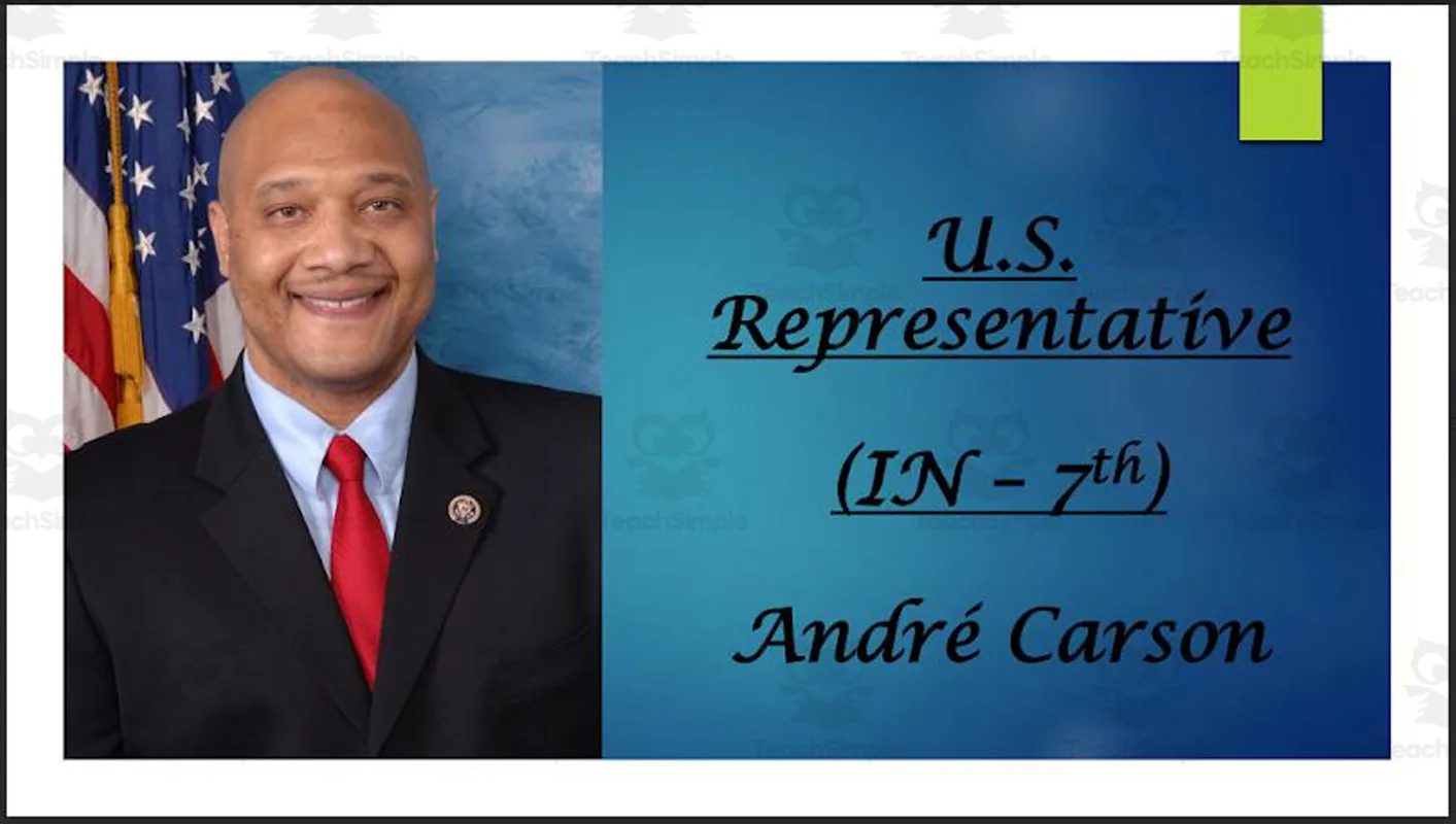 U.S. Representative André Carson (IN - 7th) BIO PPT by Teach Simple
