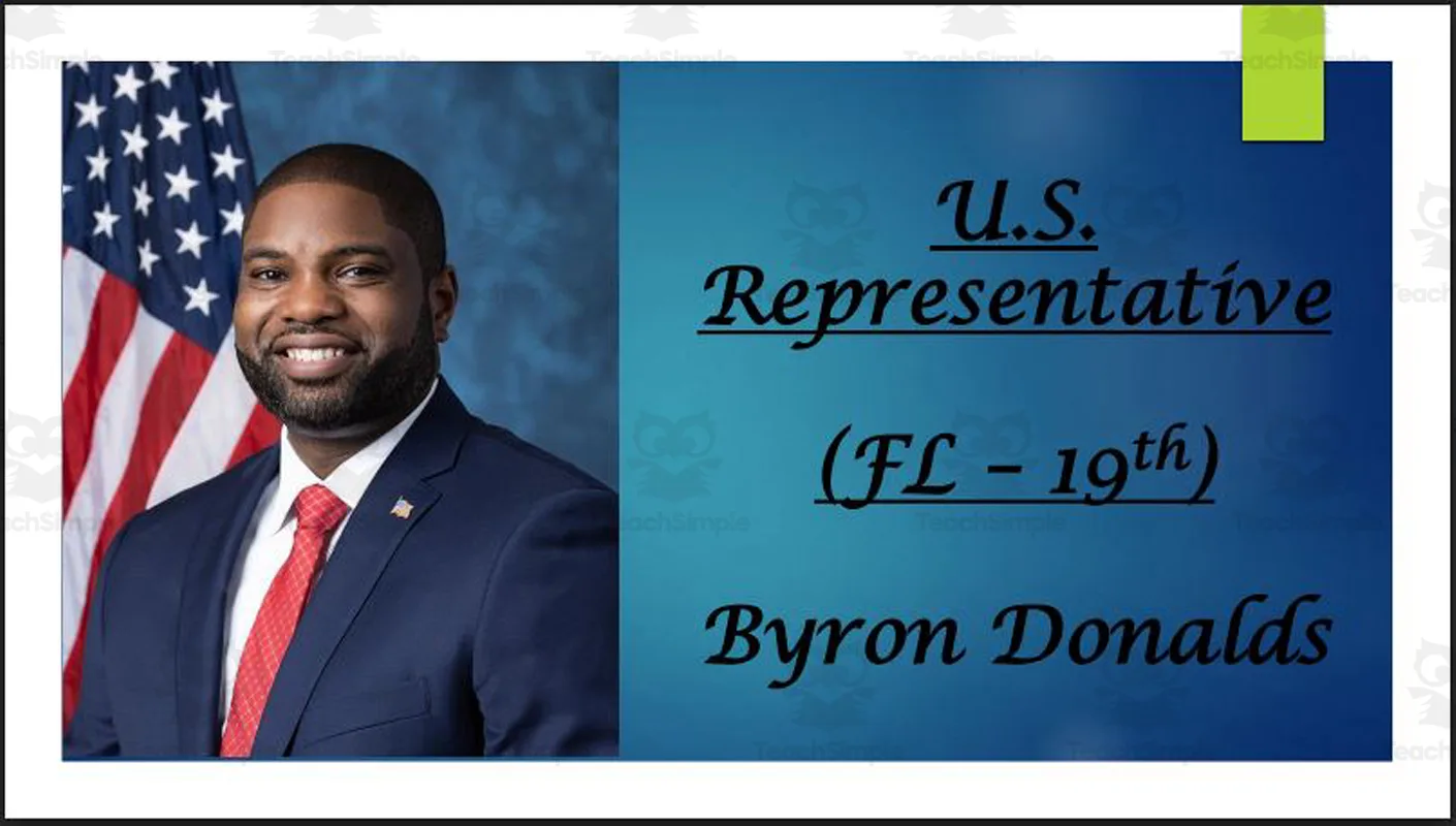 U.S. Representative Byron Donalds (FL - 19th) BIO PPT by Teach Simple U.S. Representative Byron Donalds (FL - 19th) BIO PPT by Teach Simple
