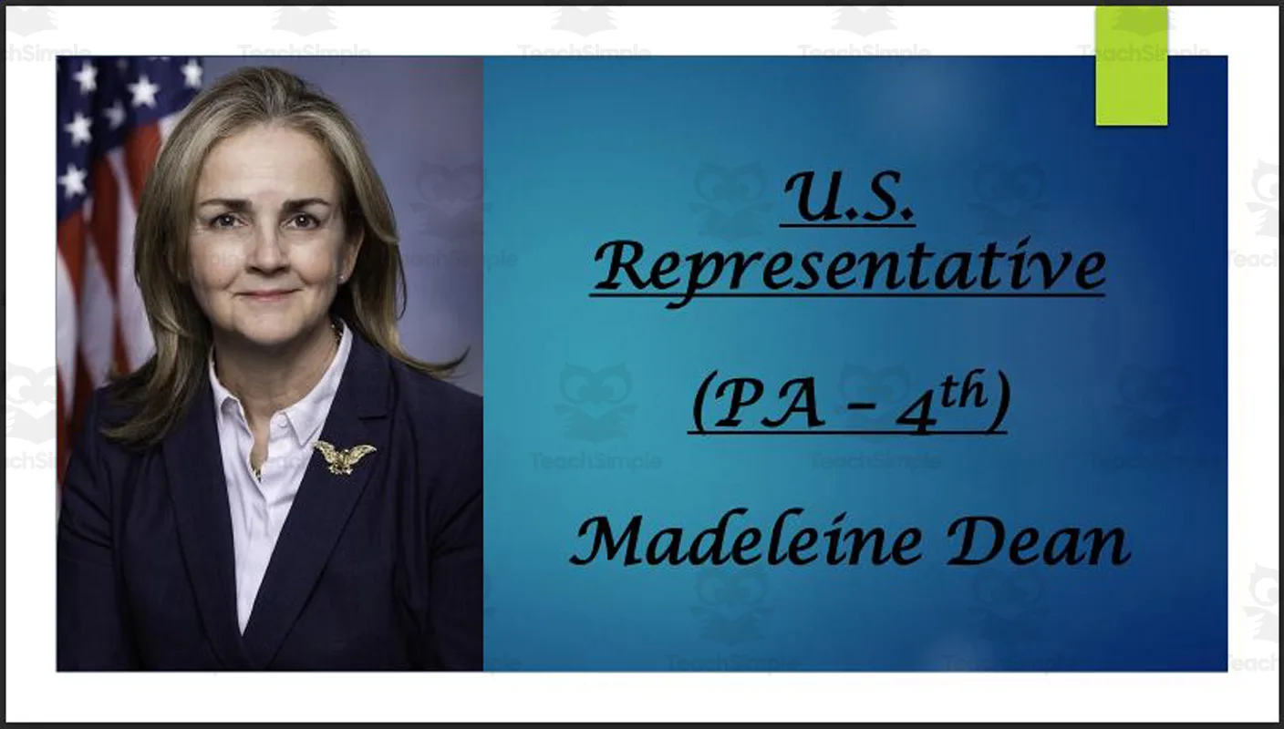 U.S. Representative Madeleine Dean (PA - 4th) BIO PPT by Teach Simple