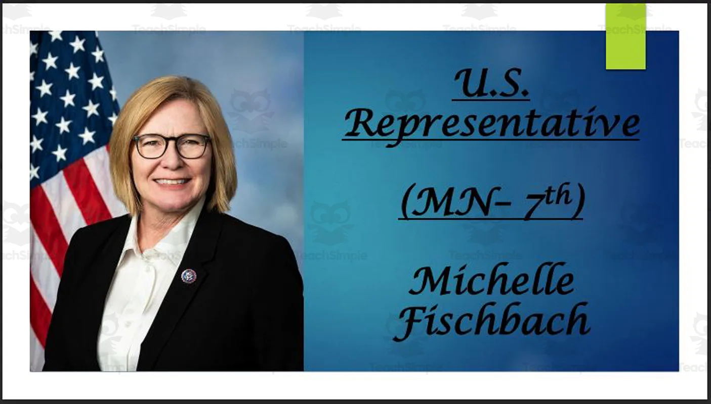 U.S. Representative Michelle Fischbach (MN - 7th) BIO PPT by Teach Simple
