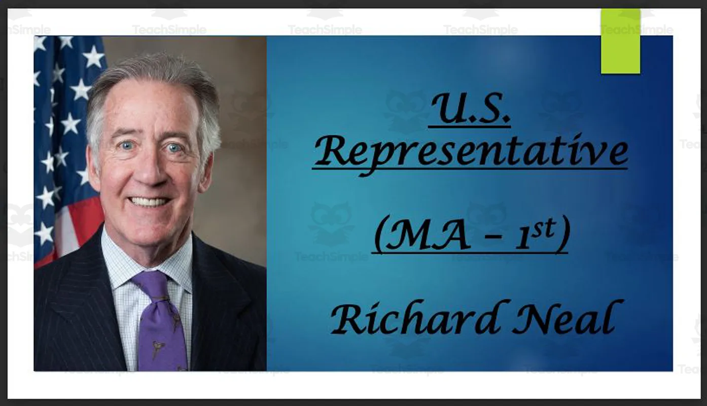 U.S. Representative Richard Neal (MA - 1st) BIO PPT by Teach Simple