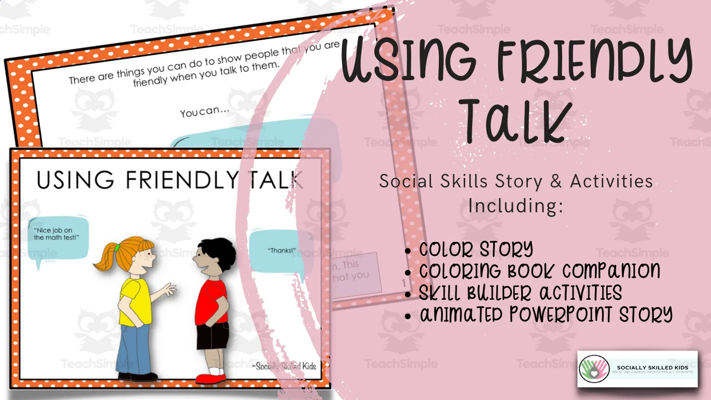 Using Friendly Talk Social Skills Story and Activities by Teach Simple