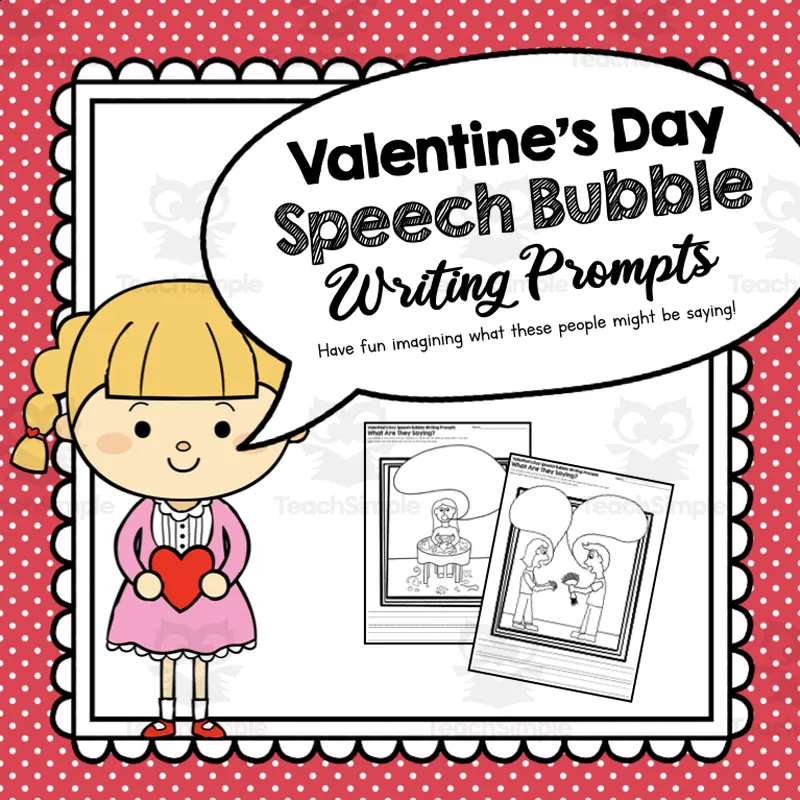 Valentine's Day Speech Bubble Writing Prompts | Creative Writing by ...